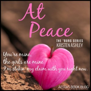 Book Review – At Peace (The Burg #2) by Kristen Ashley — Aestas Book Blog