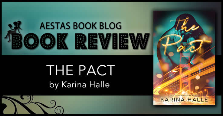 Book Review — The Pact by Karina Halle — Aestas Book Blog
