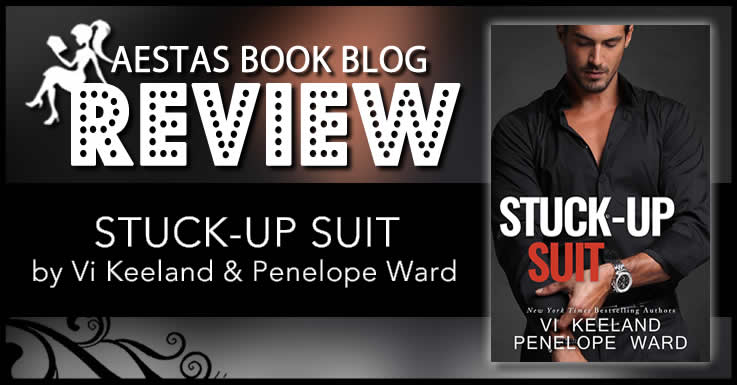 Book Review — Stuck-Up Suit by Vi Keeland & Penelope Ward — Aestas Book ...