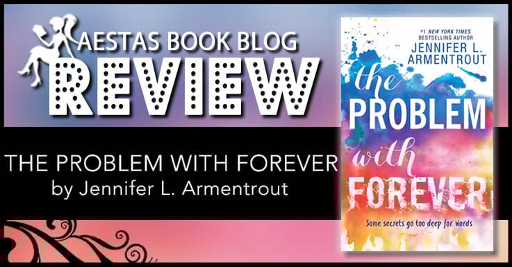 Book Review — The Problem With Forever by Jennifer L. Armentrout ...
