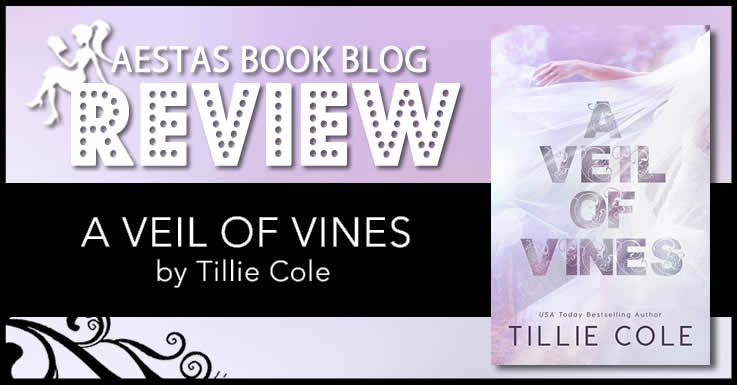 Book Review — A Veil of Vines by Tillie Cole — Aestas Book Blog