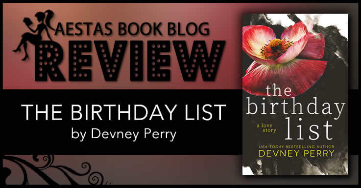 Book Review — The Birthday List by Devney Perry — Aestas Book Blog